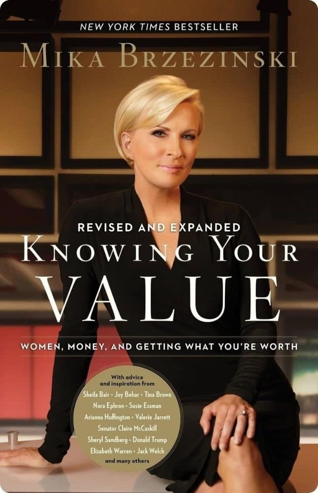 Know Your Value By Mika Brzezinski