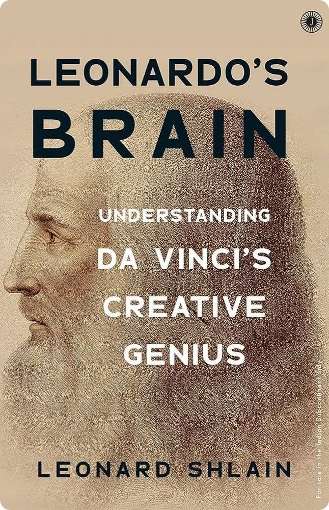 Leonardo's Brain By Leonard Shlain